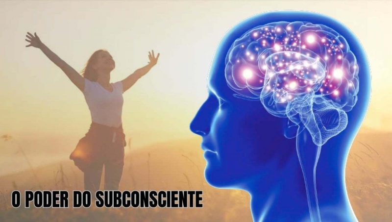 O Poder do Subconsciente: 6 Técnicas + PDF Grátis